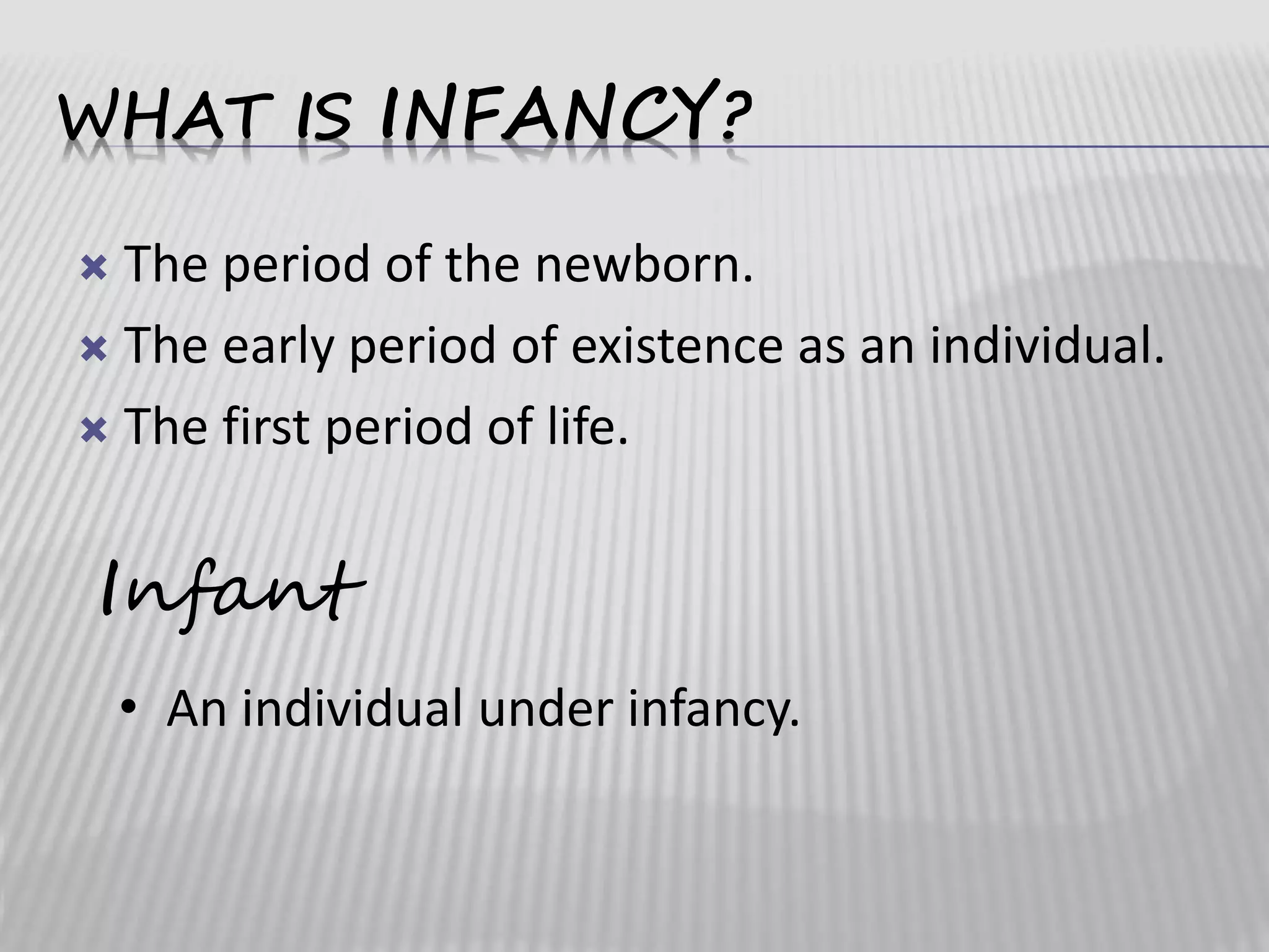 Stages of development: Infancy | PPTX