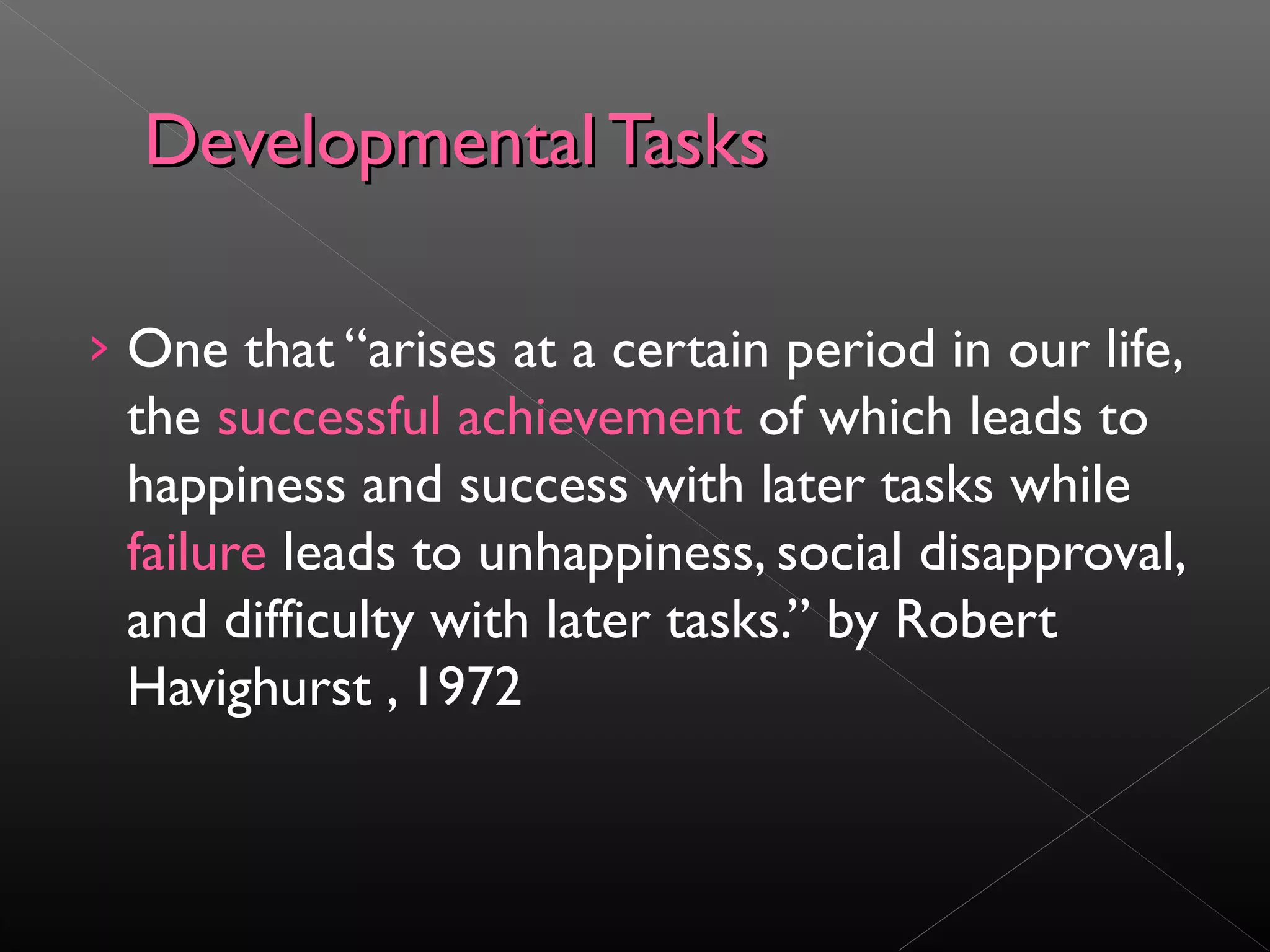 Stages of Development and Developmental Tasks | PPT