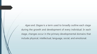 Stages of Growth and Development | PPTX