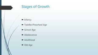 Stages of Growth and Development | PPTX