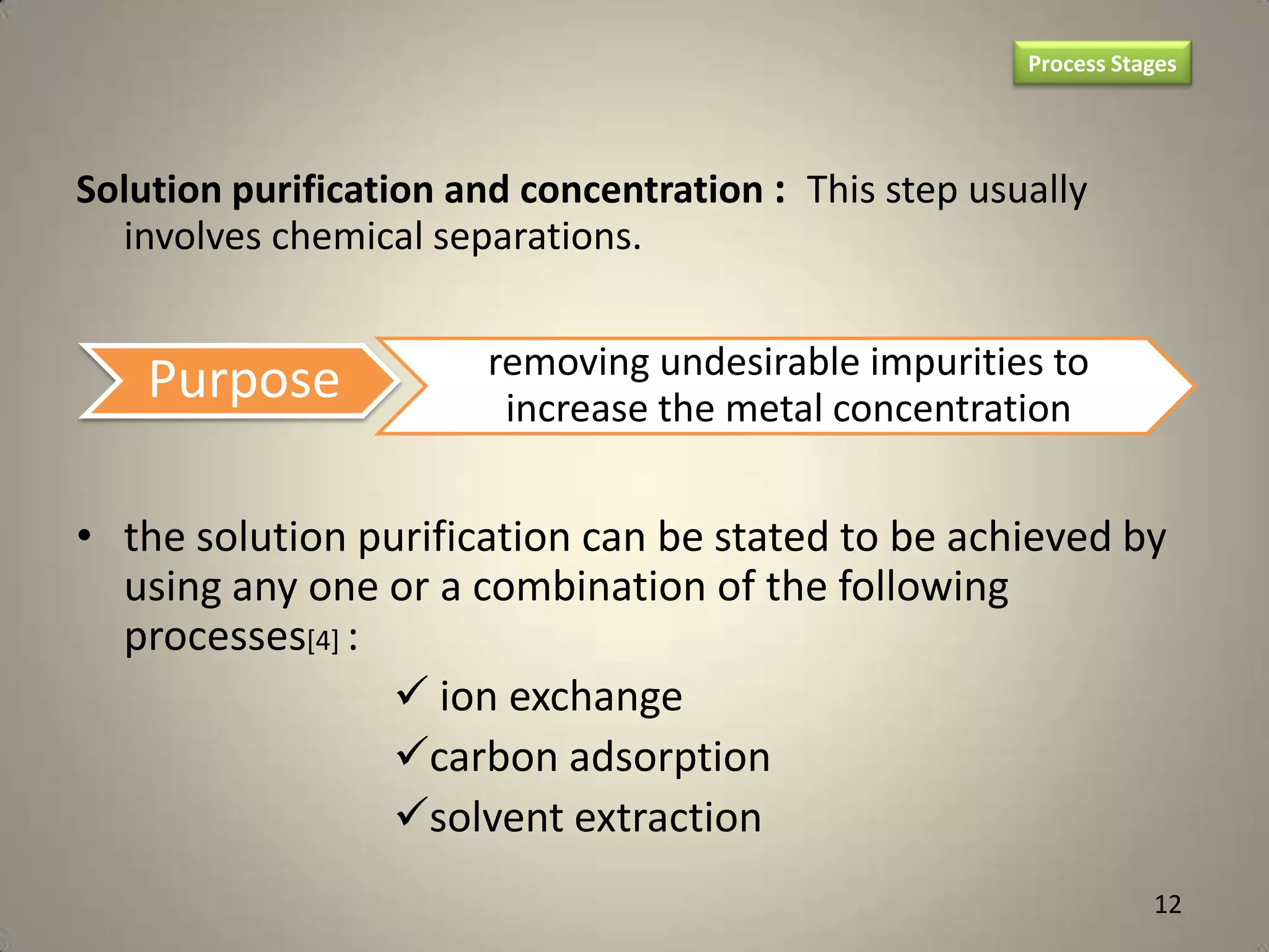 Stages of hydrometallurgical processes | PPTX