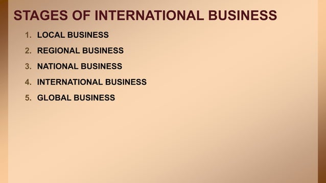 STAGES OF INTERNATIONAL BUSINESS | PPTX | Business | Business and Finance