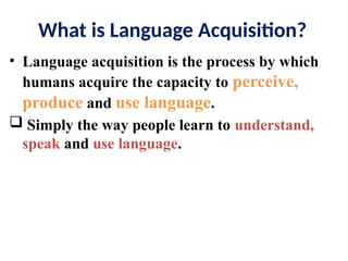 Stages of Language Acquisition ,the firstlanguageacquisition.pptx