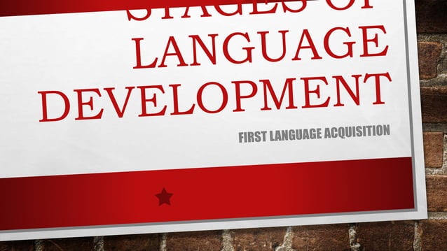 Stages of language development | PPTX