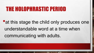 Stages of language development | PPTX