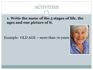 Stages of life 3rd primary | PPTX