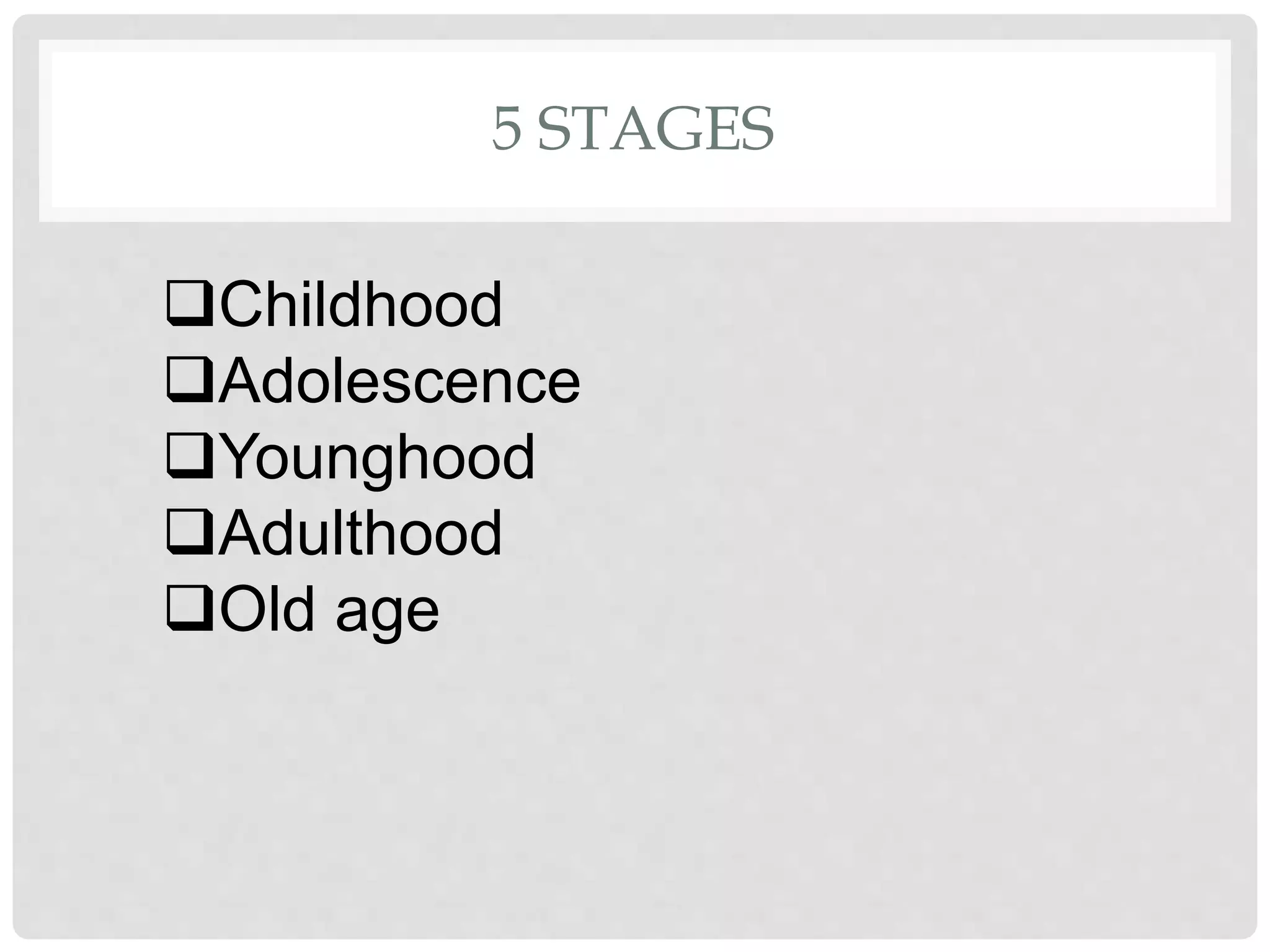 Stages of life 3rd primary | PPT