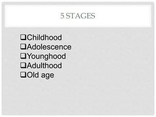 Stages of life 3rd primary | PPT