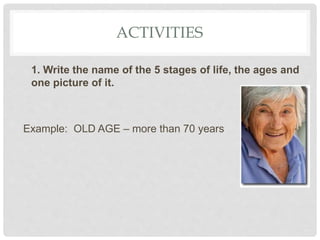 Stages of life 3rd primary | PPTX