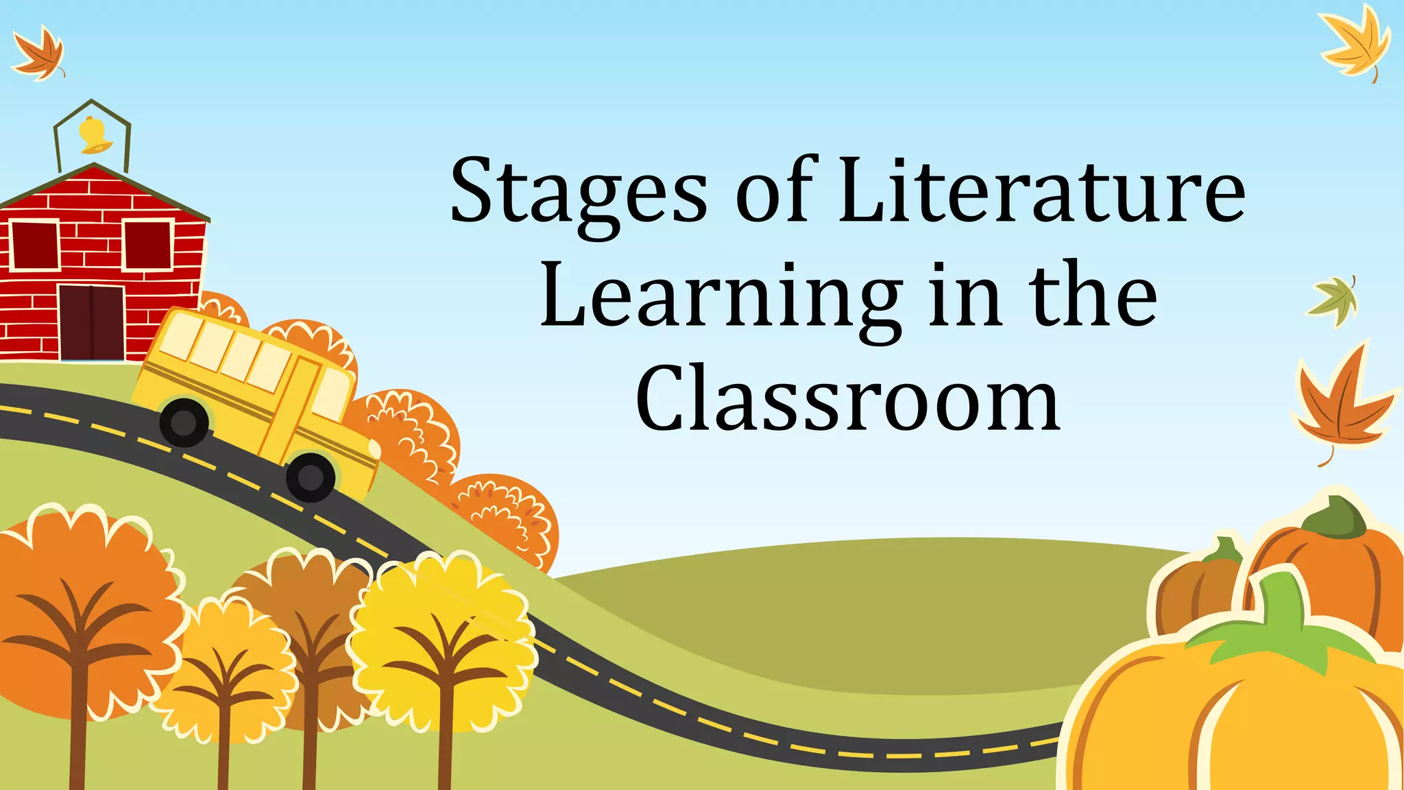 Stages of literature learning in the classroom sir literal | PPTX