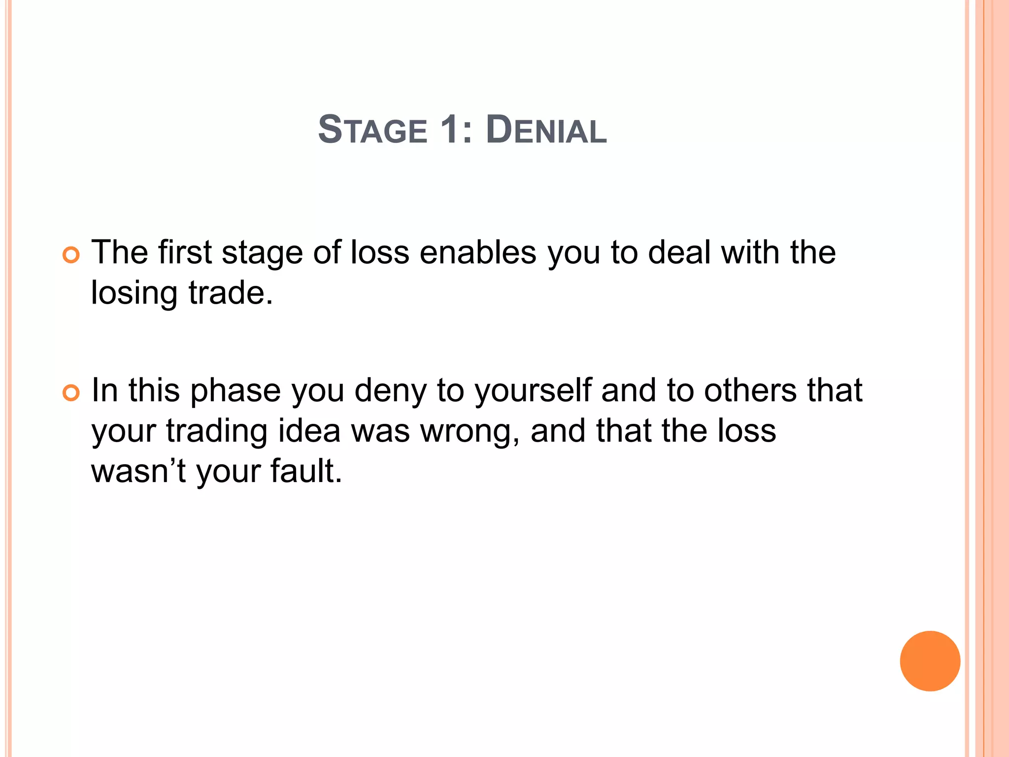 Stages of Loss in Forex | PPT