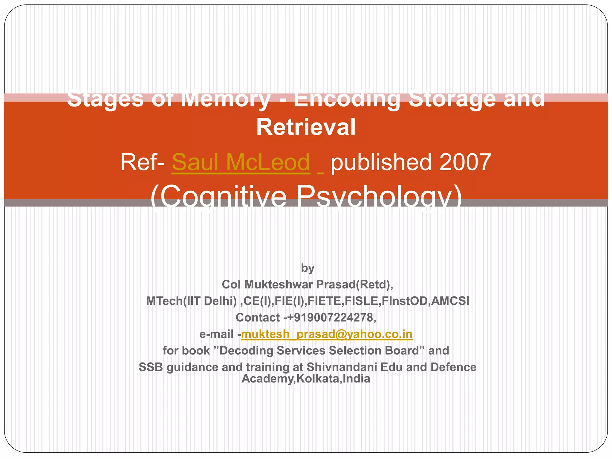 Stages of memory encoding storage and retrieval | PPTX
