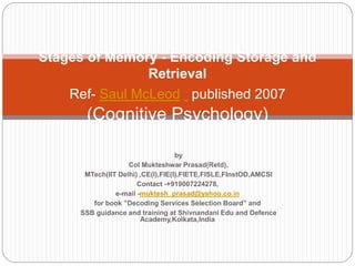 Memory Encoding Storage Retrieval