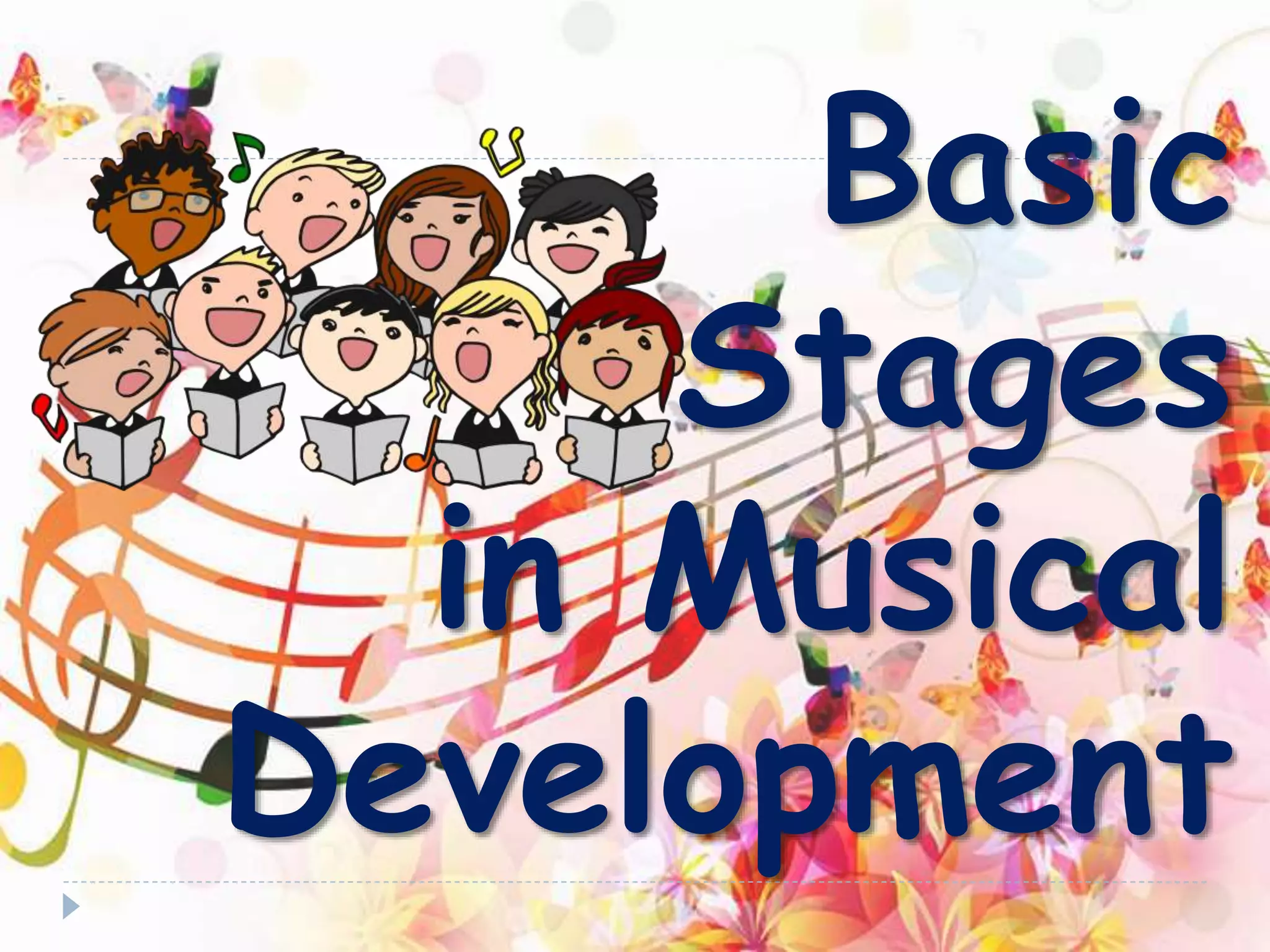 Stages of musical development | PPTX