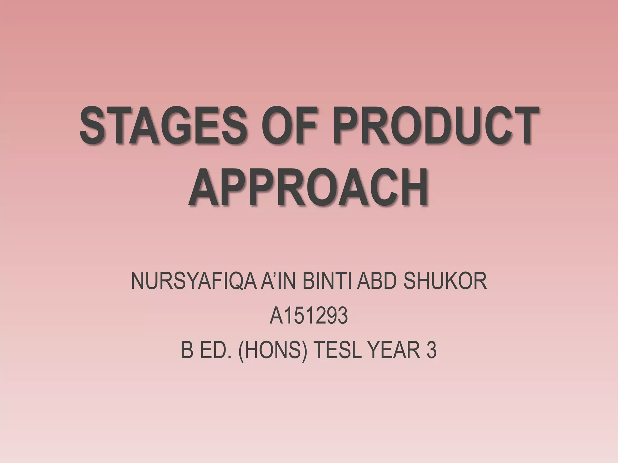 Stages of product approach | PPT