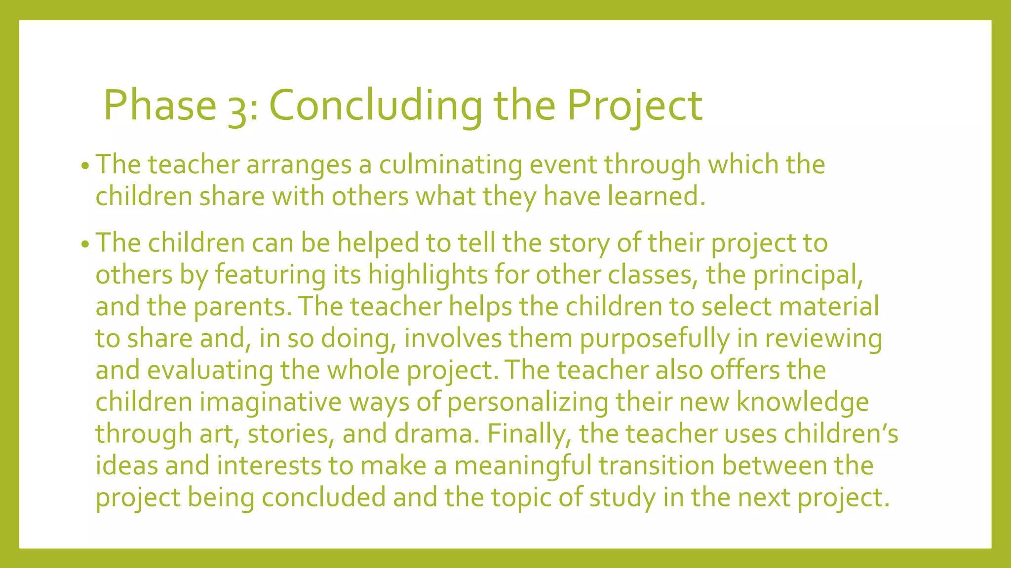 Stages of project approach with young children | PPTX