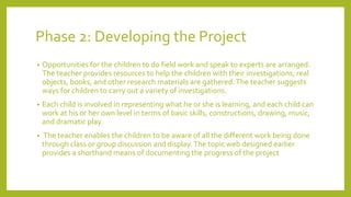Stages of project approach with young children | PPTX