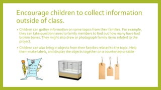 Stages of project approach with young children | PPTX