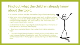 Stages of project approach with young children | PPTX