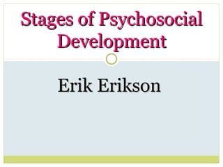 Stages Of Psychosocial Development | PPT