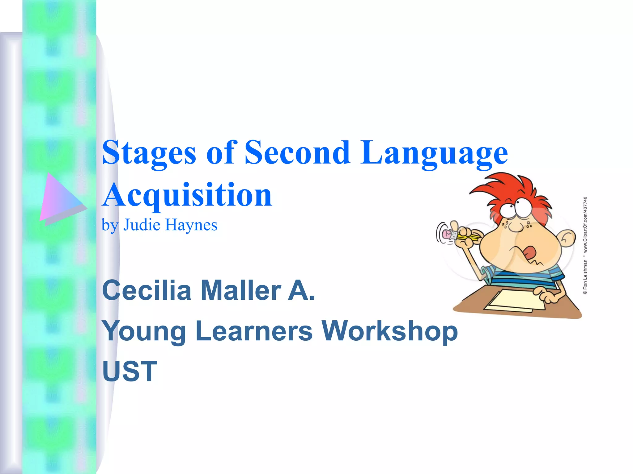 Stages of Second Language Acquisition | PPT