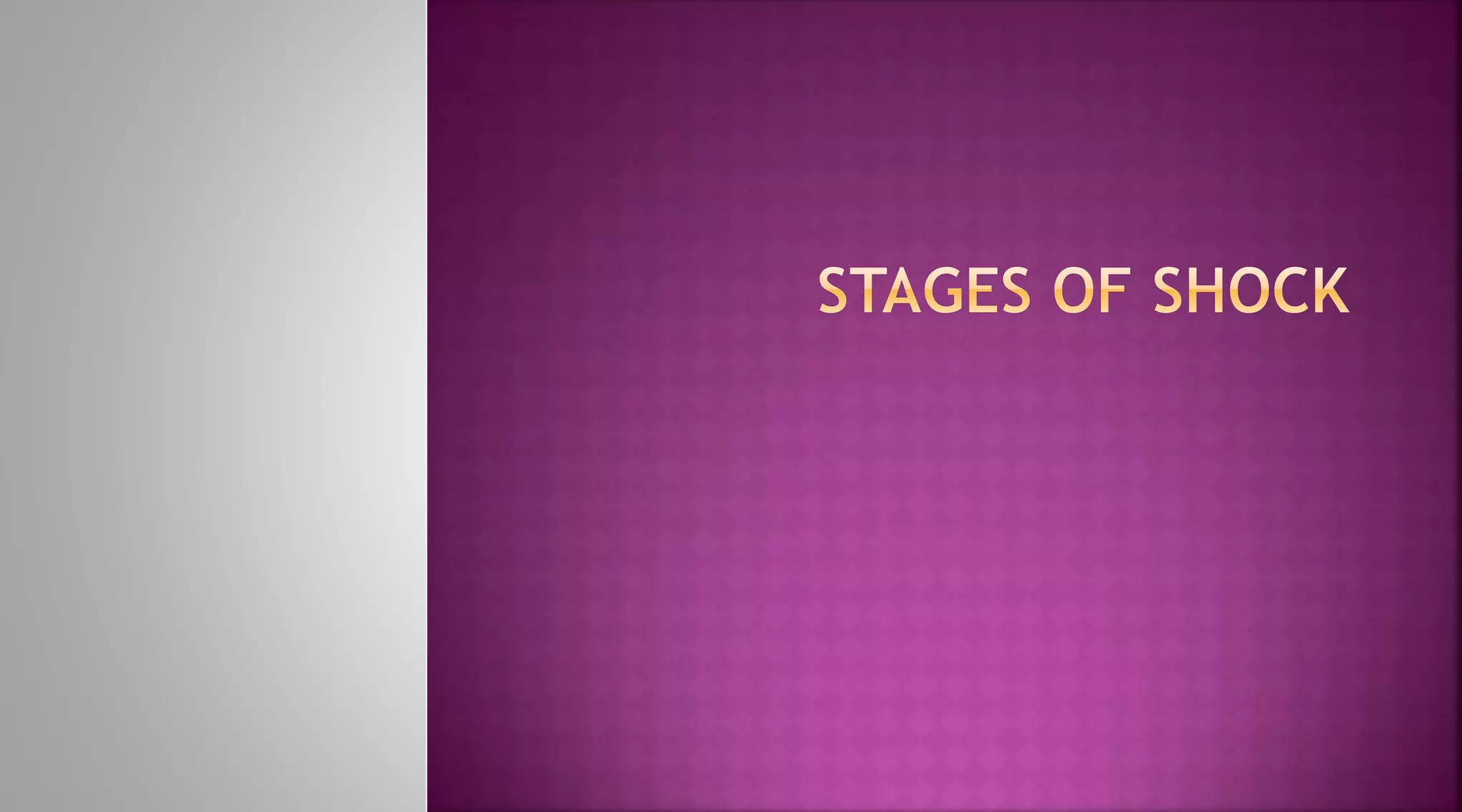 Stages of shock | PPTX