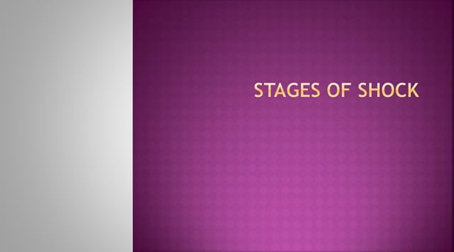 Stages of shock | PPTX