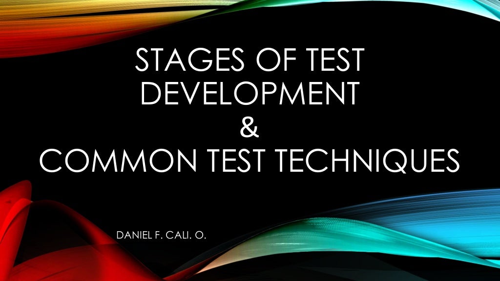 Stages of test development and common test techniques (1)