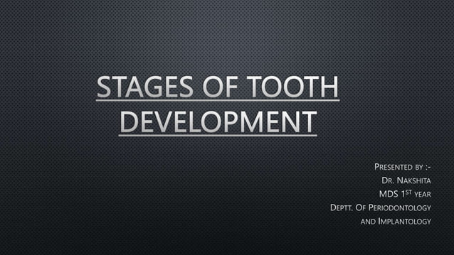 Stages of Tooth dev............elopment.pptx