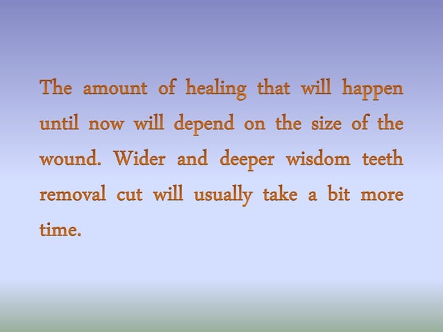 Stages of Wisdom Teeth Healing | PPT