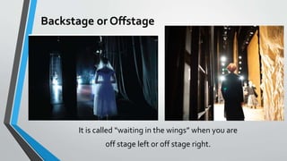 Stage terminology for actors part 1 | PPT