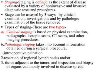 Staging and grading of tumors | PPTX