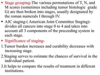 Staging and grading of tumors | PPTX