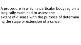 Staging laparotomy | PPTX