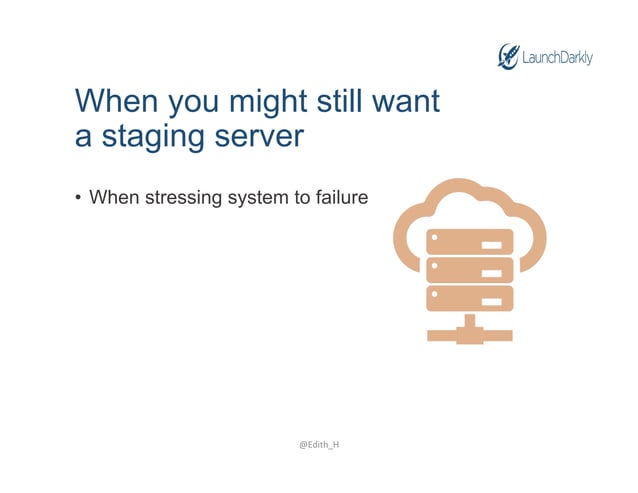 The Staging Server is Dead! Long Live the Staging Server! | PPT