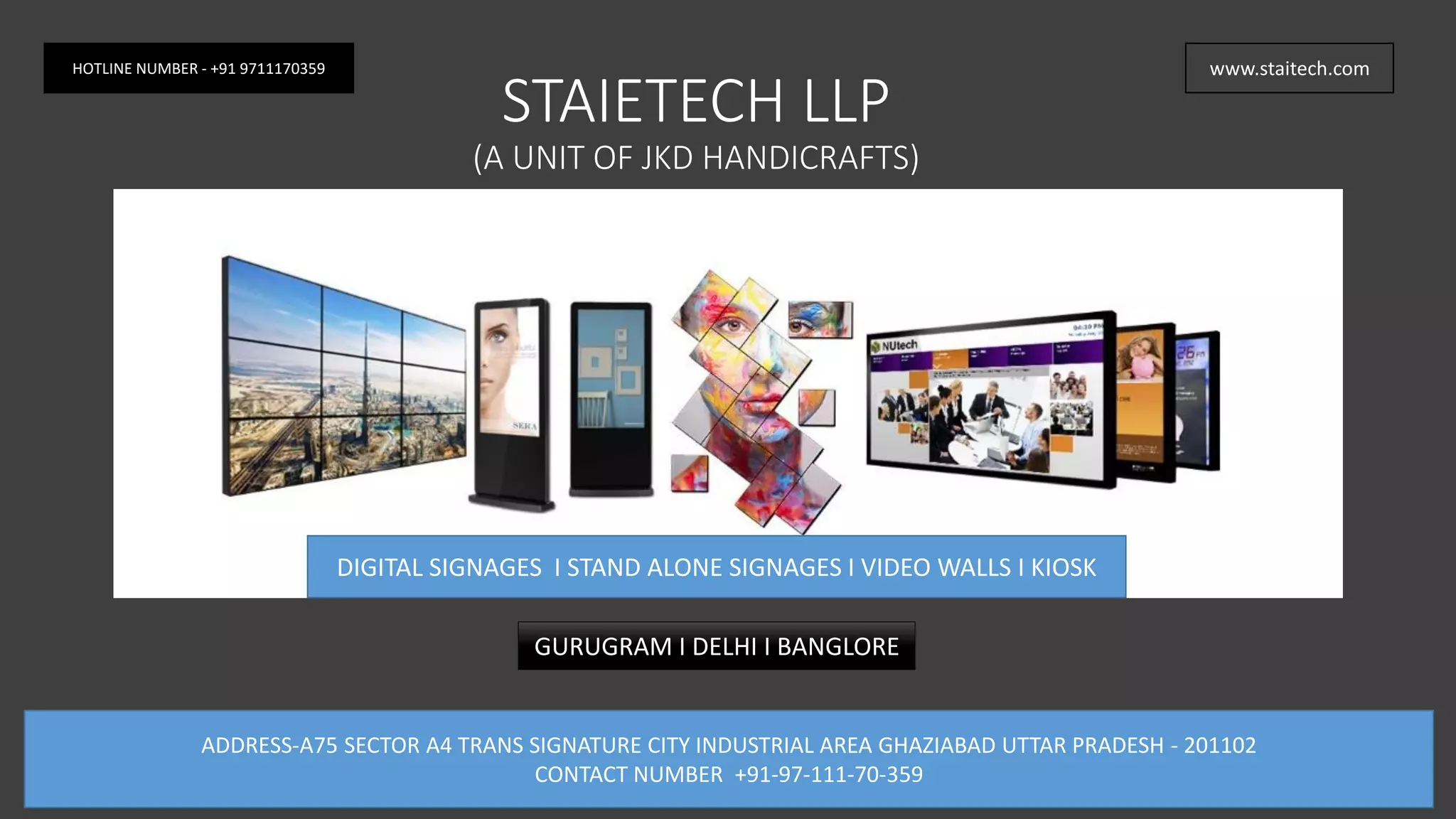 STAIETECH LLP DIGITAL STANDIE MANUFACTURE IN INDIA , DIGITAL SIGNAGES | PDF