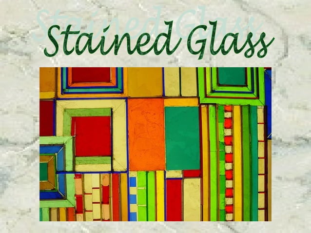 Stained glass | PPT