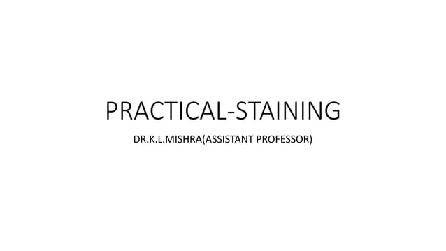 Stains and staining procedures in Pathology pptx | PPT