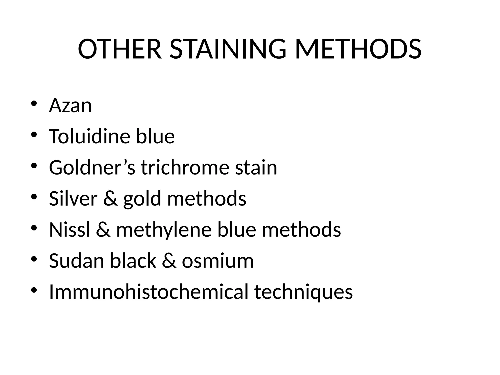 STAINING IN ANATOMY AND THE FETAL DEVELOPMENT | PPTX