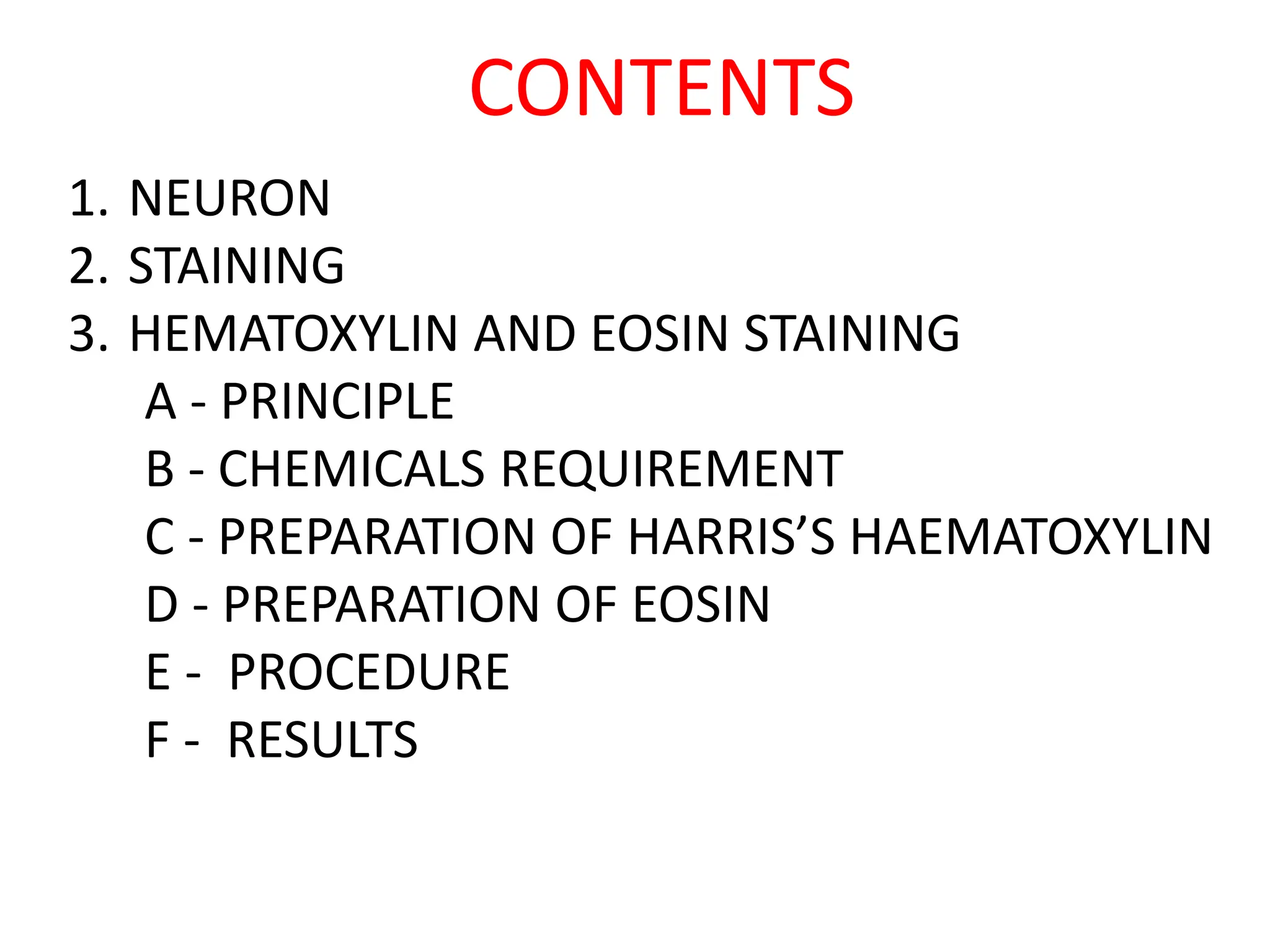 STAINING OF NEURONS [HEMATOXYLIN AND EOSIN (H&E) STAIN].pptx
