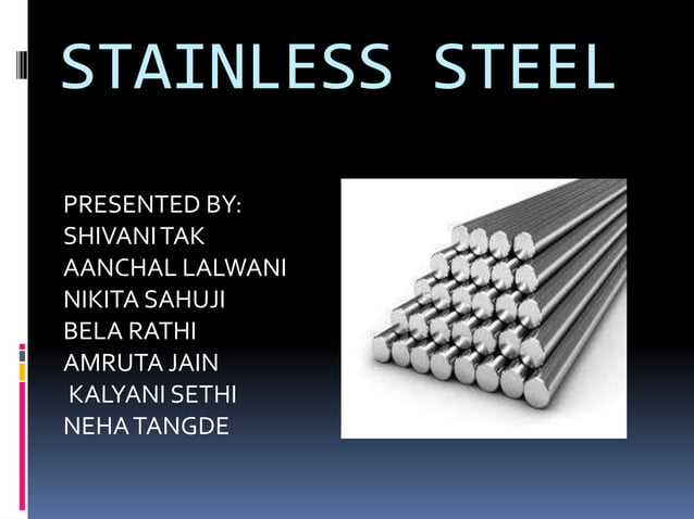 Stainless Steel | PPTX | Chemistry | Science