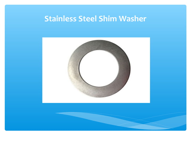 Stainless steel shim washer | PPT | Home Appliances | Home & Garden