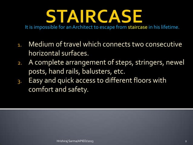 Staircase: My teaching for 1st Year B.Architecture | PPTX