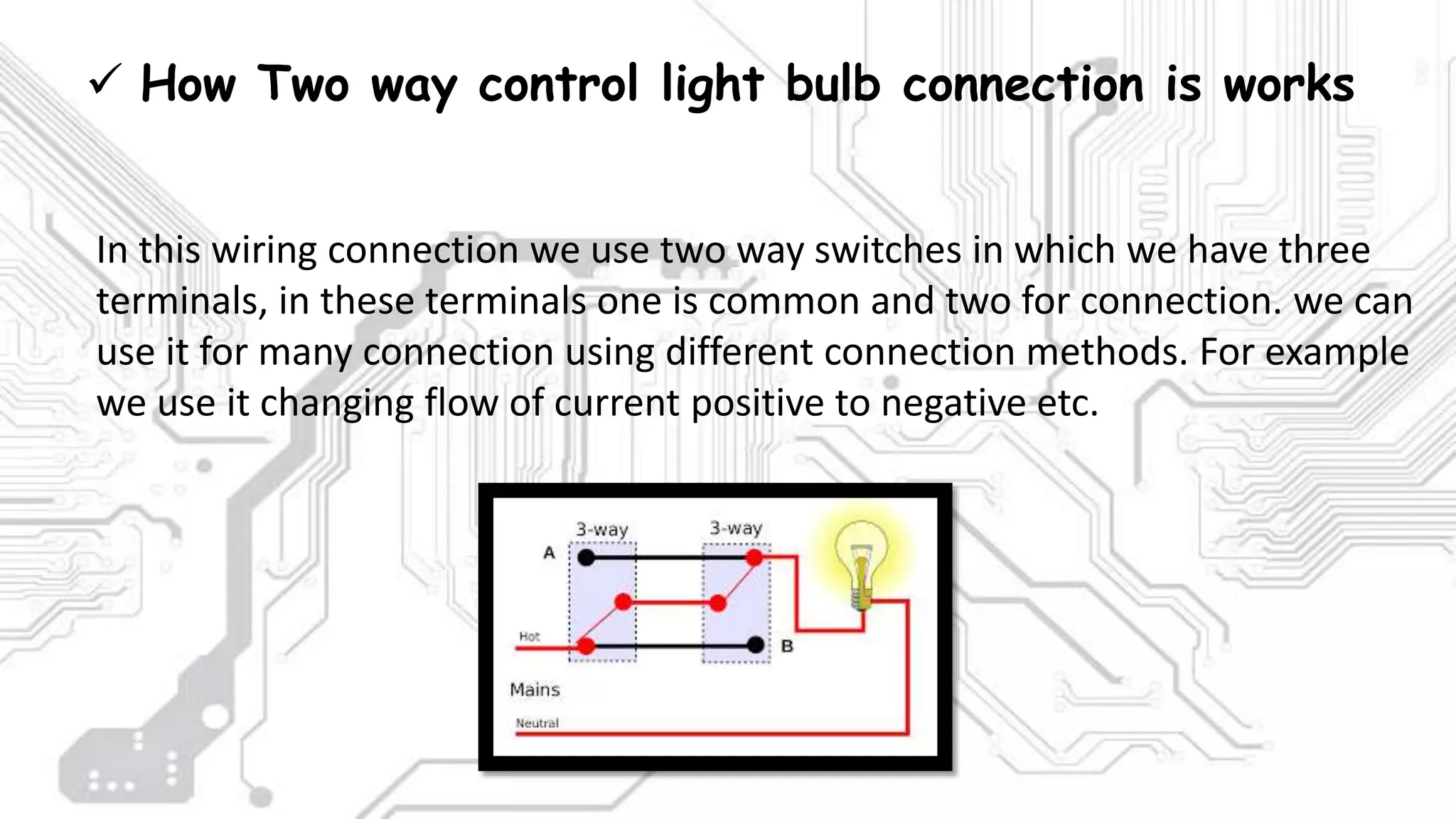 Stair case wiring and tubelight wiring | PPTX