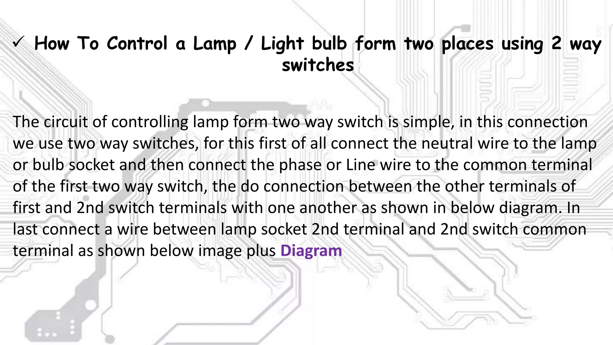 Stair case wiring and tubelight wiring | PPTX