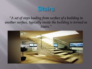 Stairs and its types | PPTX