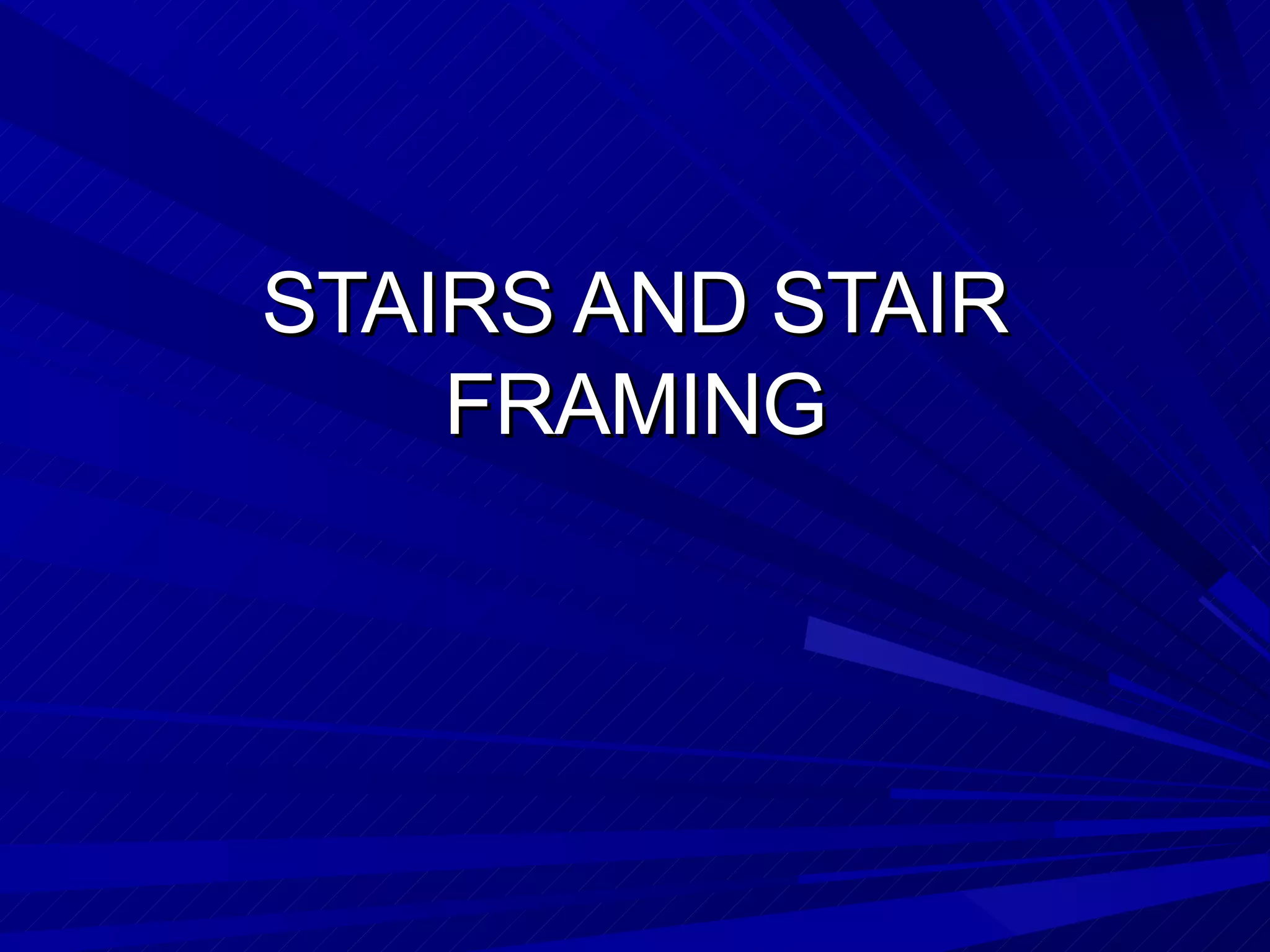 Stairs Framing | PPT