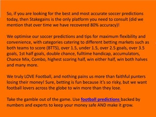 Stakegains - Most Accurate Football Prediction Website | PPTX