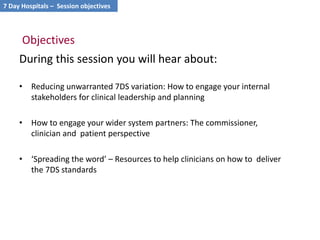 Seven Day Services: Our approach to 7DS delivery and stakeholder ...