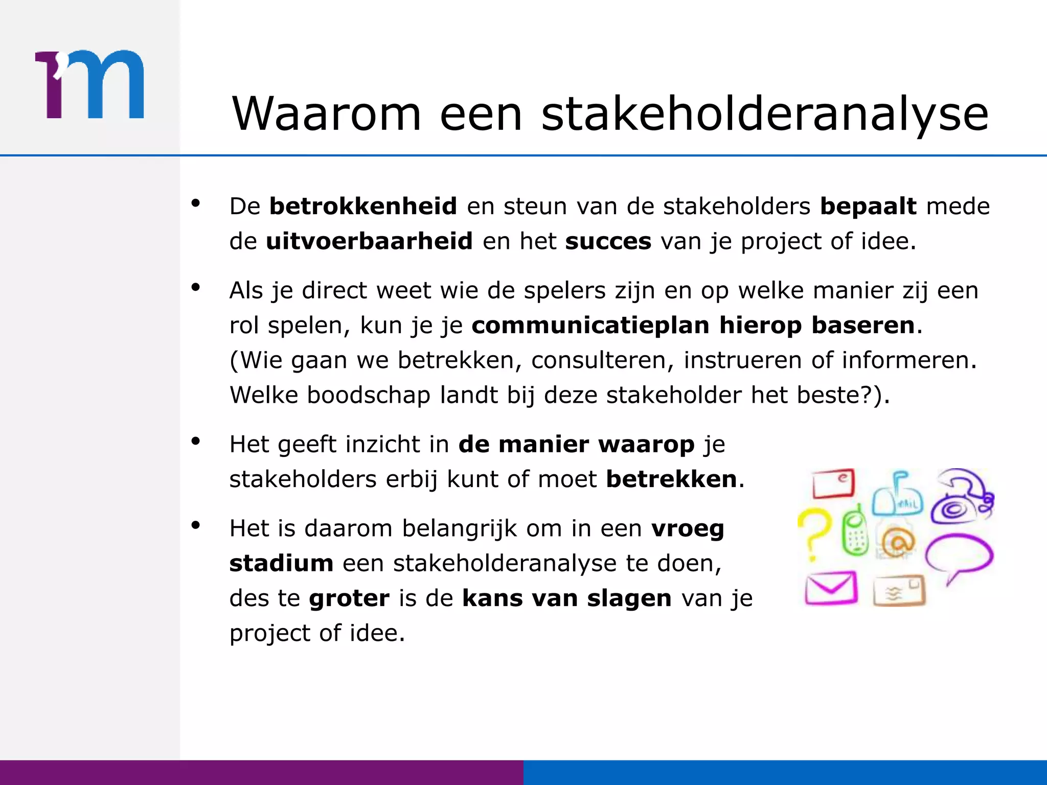 Stakeholder identificatie en analyse presentatie Intermedius | PPTX ...